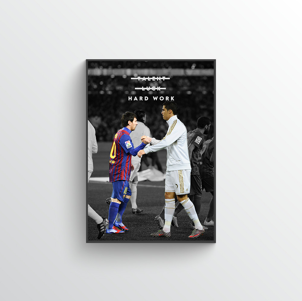 Messi x Ronaldo: Hard Work – Football Fame Prints